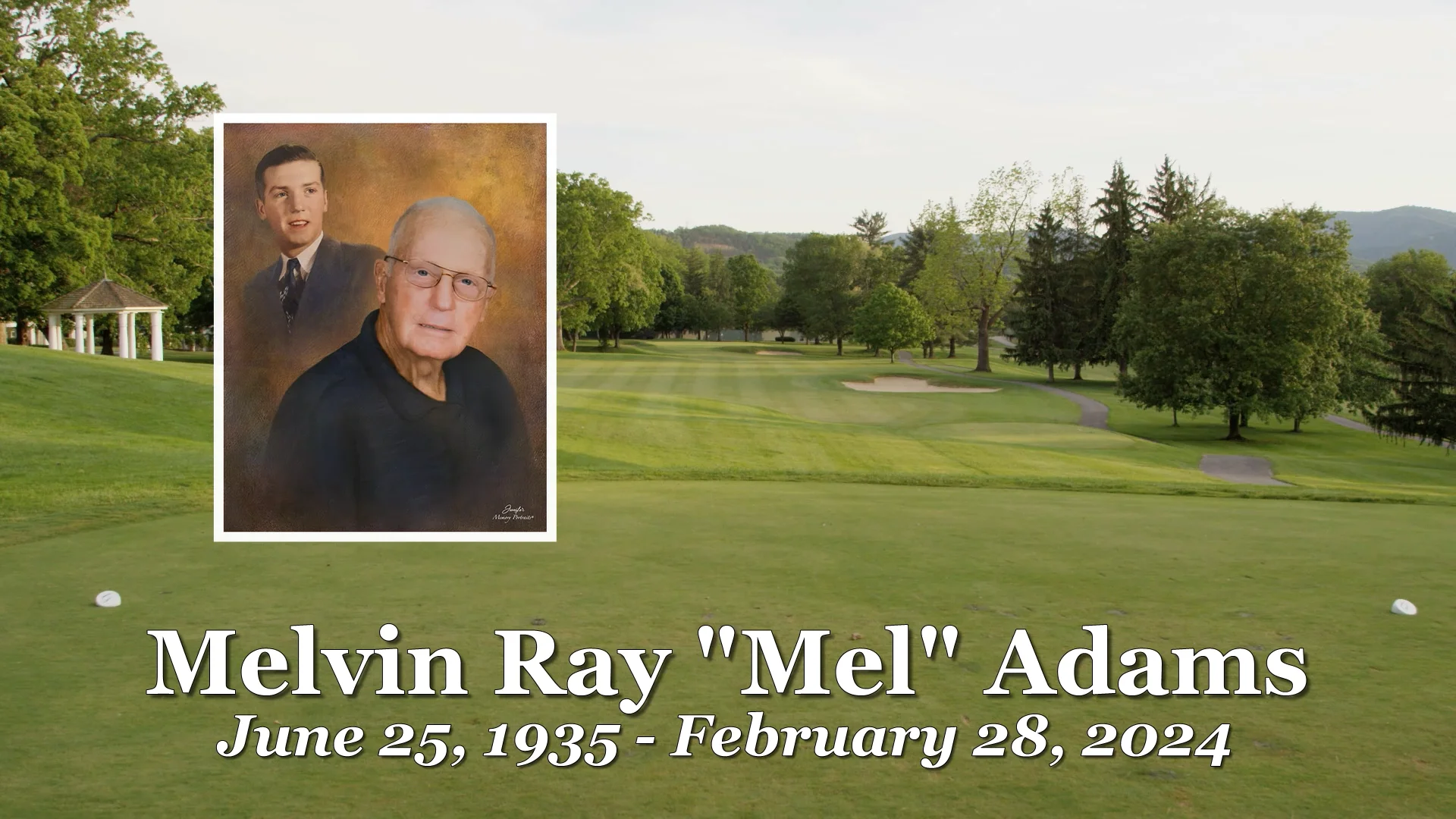 Melvin Ray "Mel" Adams - Morgan & Nay Mel Adams on Vimeo