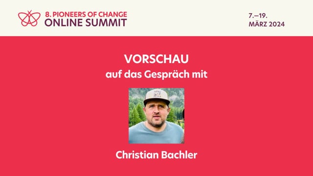 Christian Bachler - Pioneersofchange-Summit
