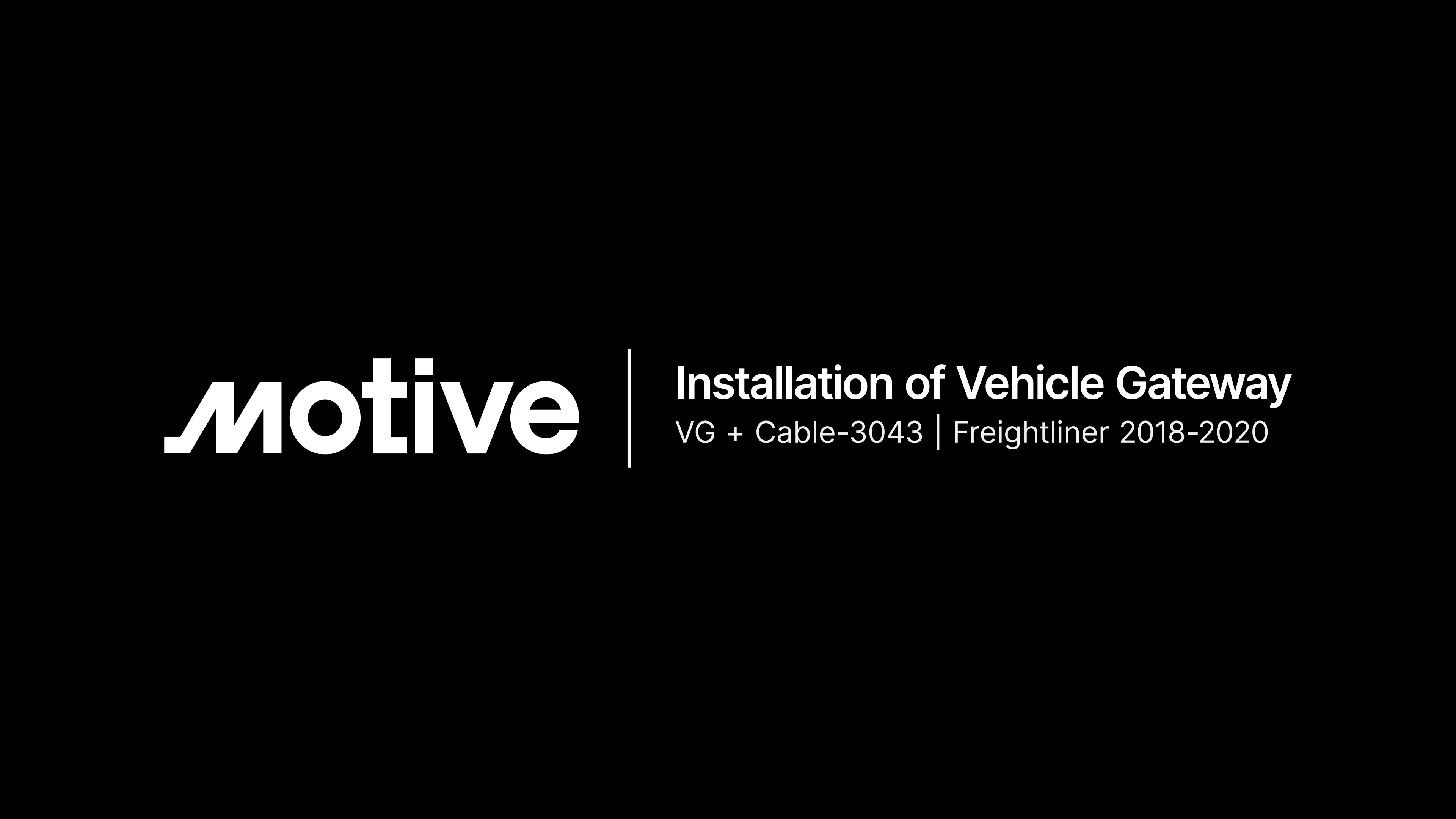 Installation of Vehicle Gateway | Cable-3043 - Freightliner 2018-2020