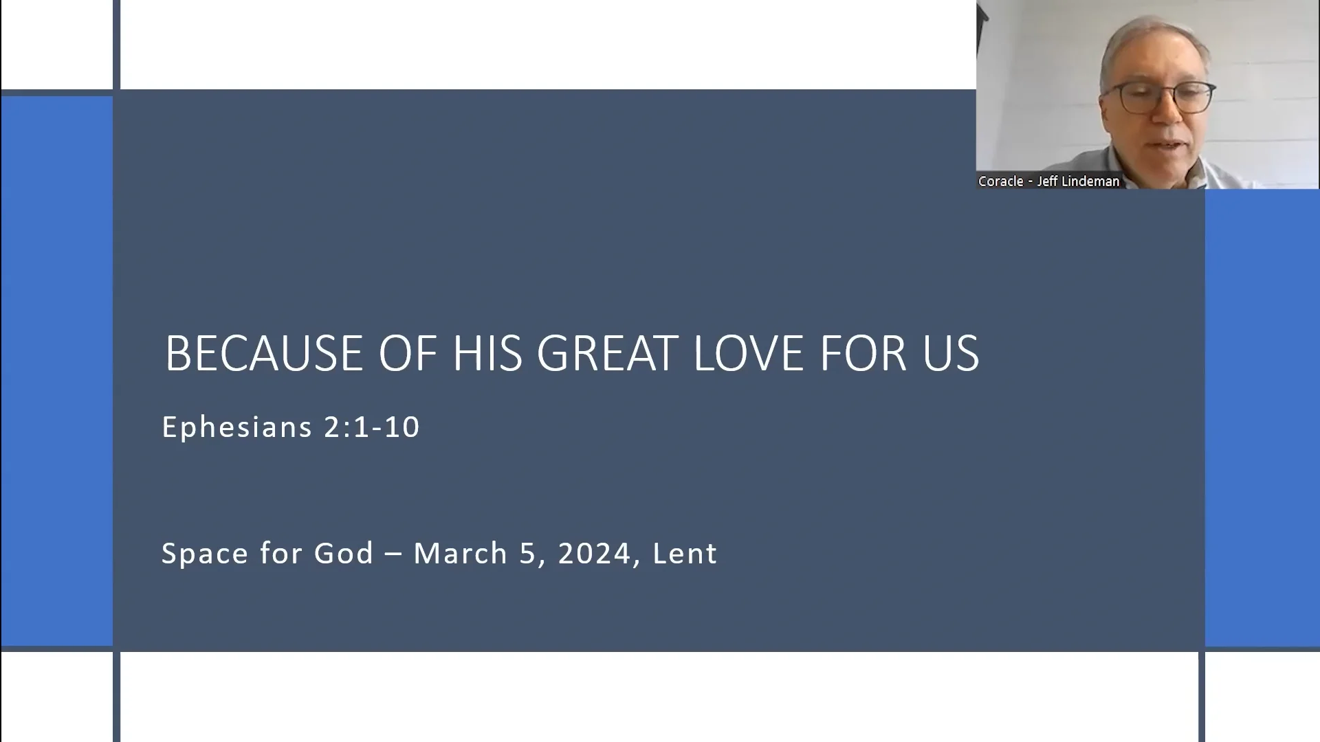 “Because of His Great Love for Us” with Jeff Lindeman on Vimeo