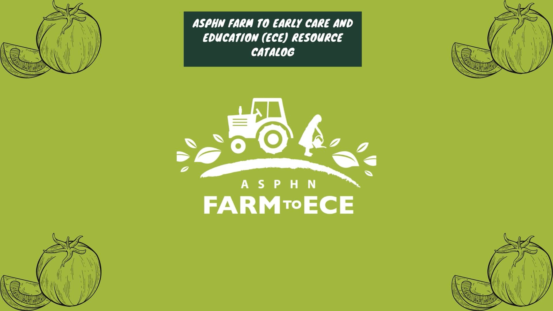 ASPHN Farm to ECE Resource Catalog: User Instructional Video on Vimeo