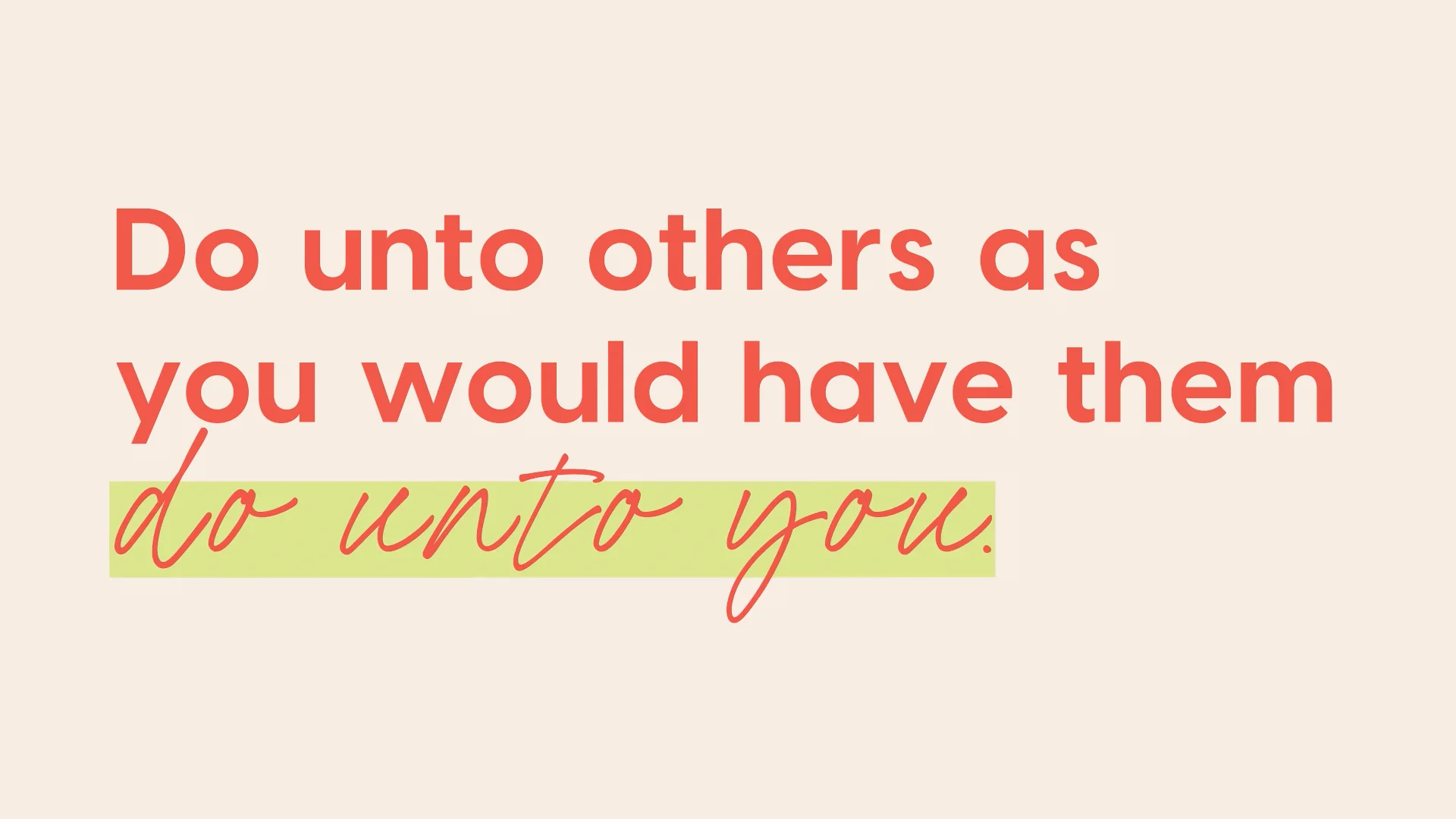 Do Unto Others | 15 Seconds