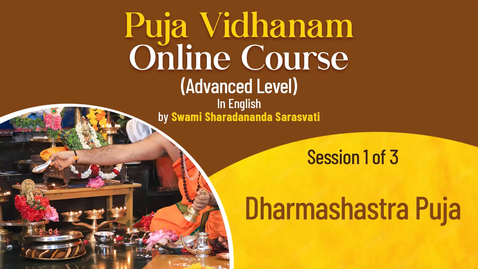 Lesson 16-Puja vidhanam Level 2 - Session 1 of 3 - Dharmashastra Puja