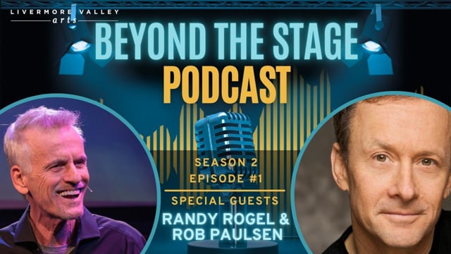 Beyond the Stage: Randy Rogel and Rob Paulsen of Animaniacs - Livermore ...