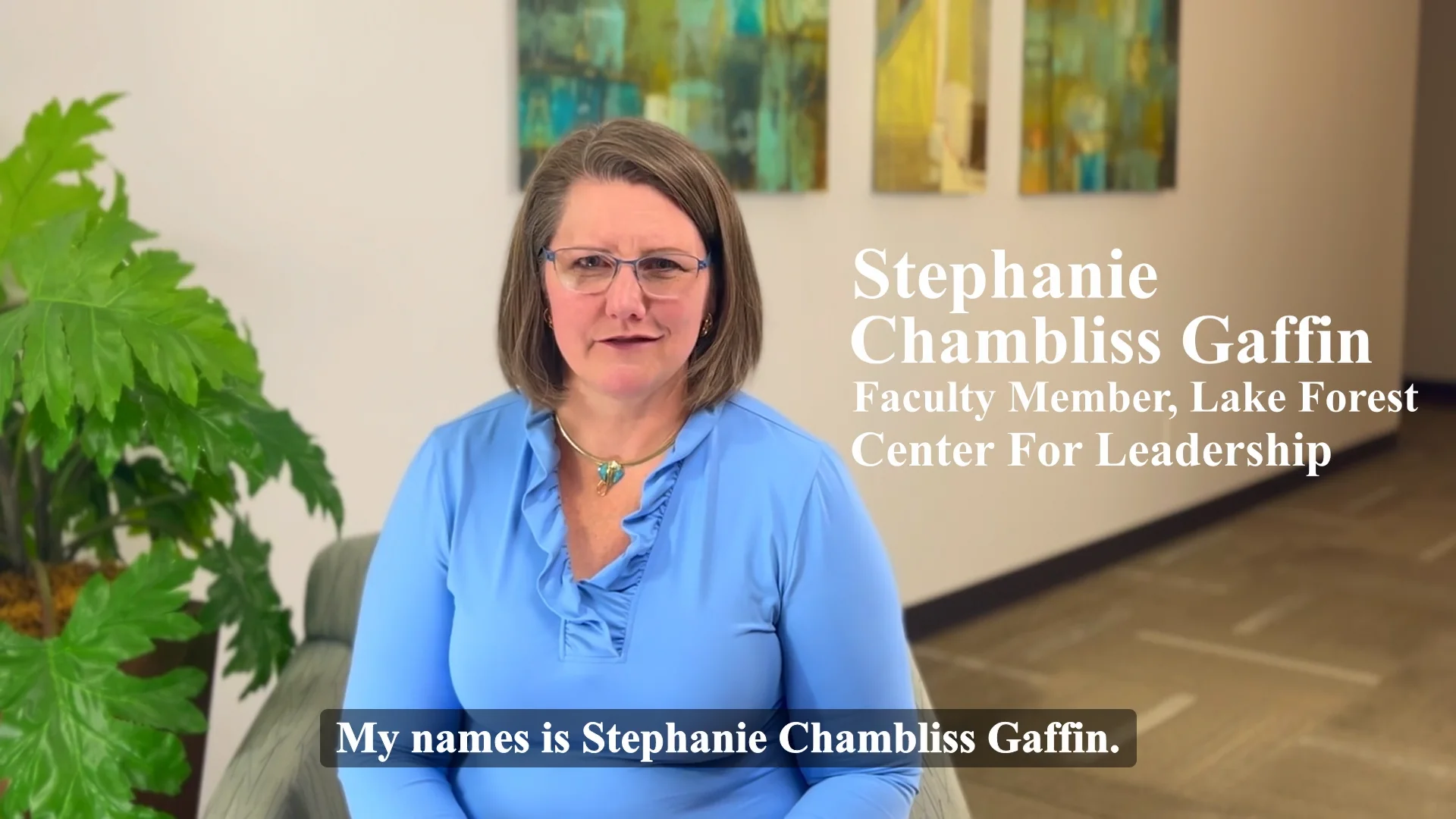 Leading Leaders | Stephanie Chambliss Gaffin on Vimeo