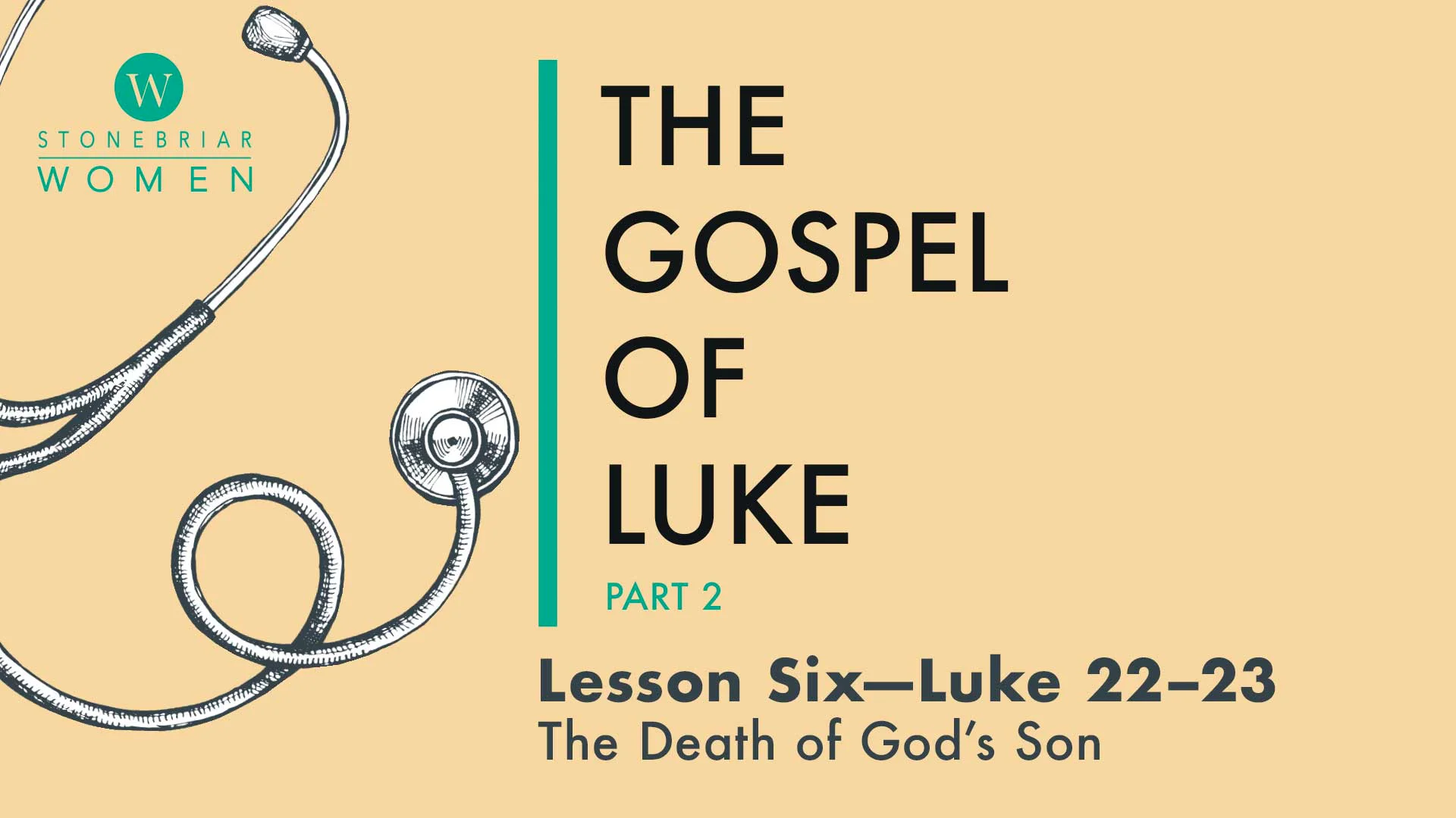 Lesson Six—Luke 22-23: The Death of God's Son on Vimeo