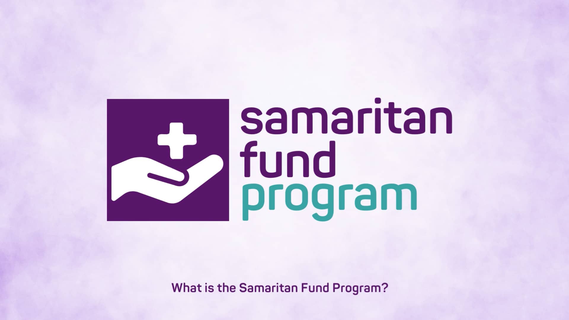 Samaritan Fund Program Overview on Vimeo