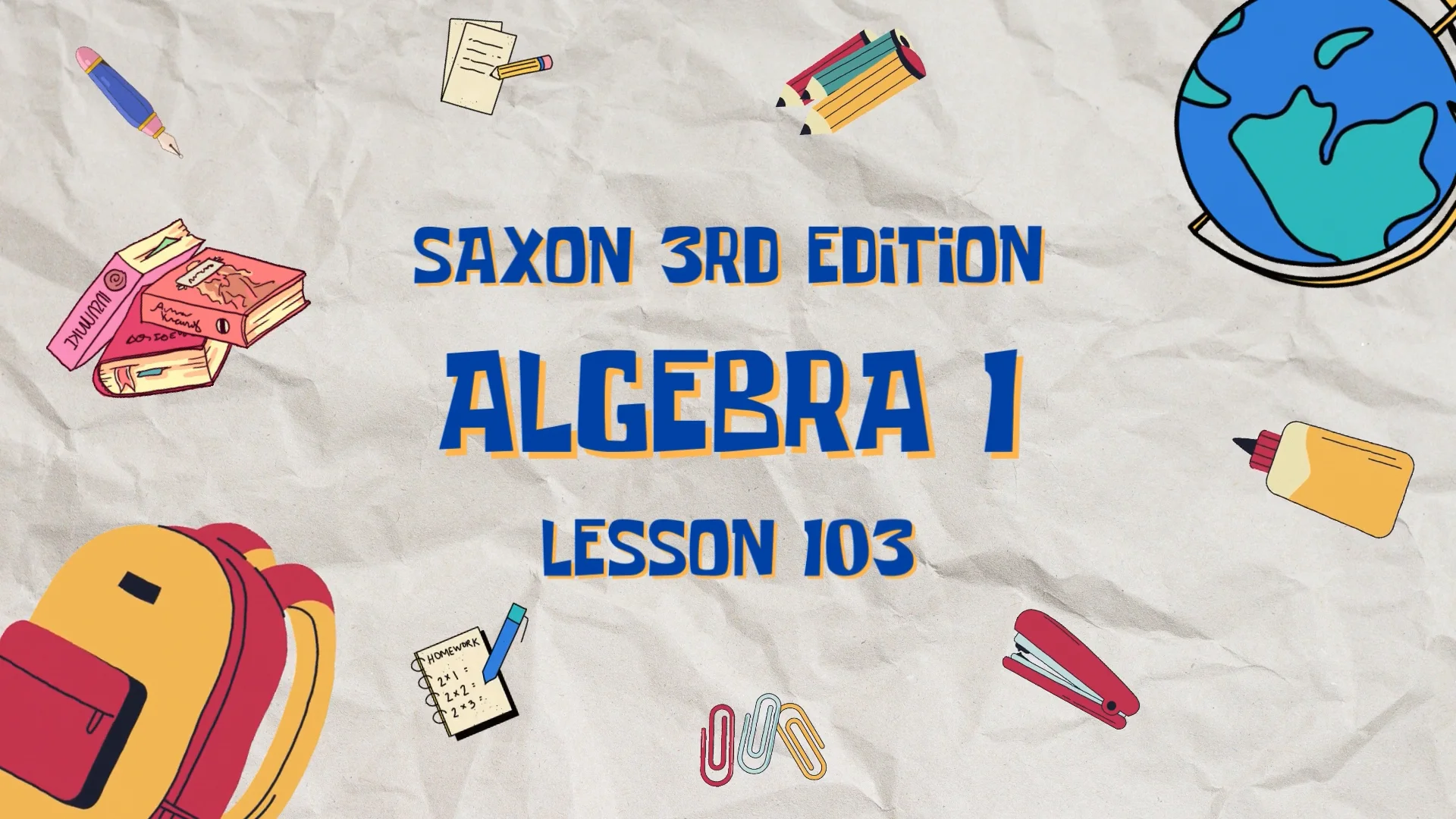 Saxon Algebra 1 Lesson 103