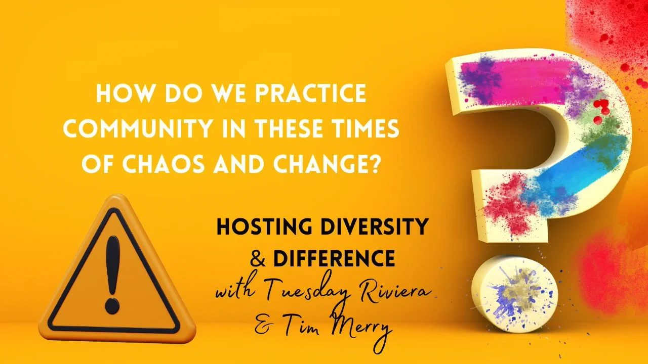 Hosting Diversity with Tuesday Riviera & Tim Merry