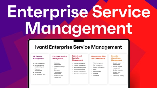 The Need for Enterprise Service Management | Ivanti
