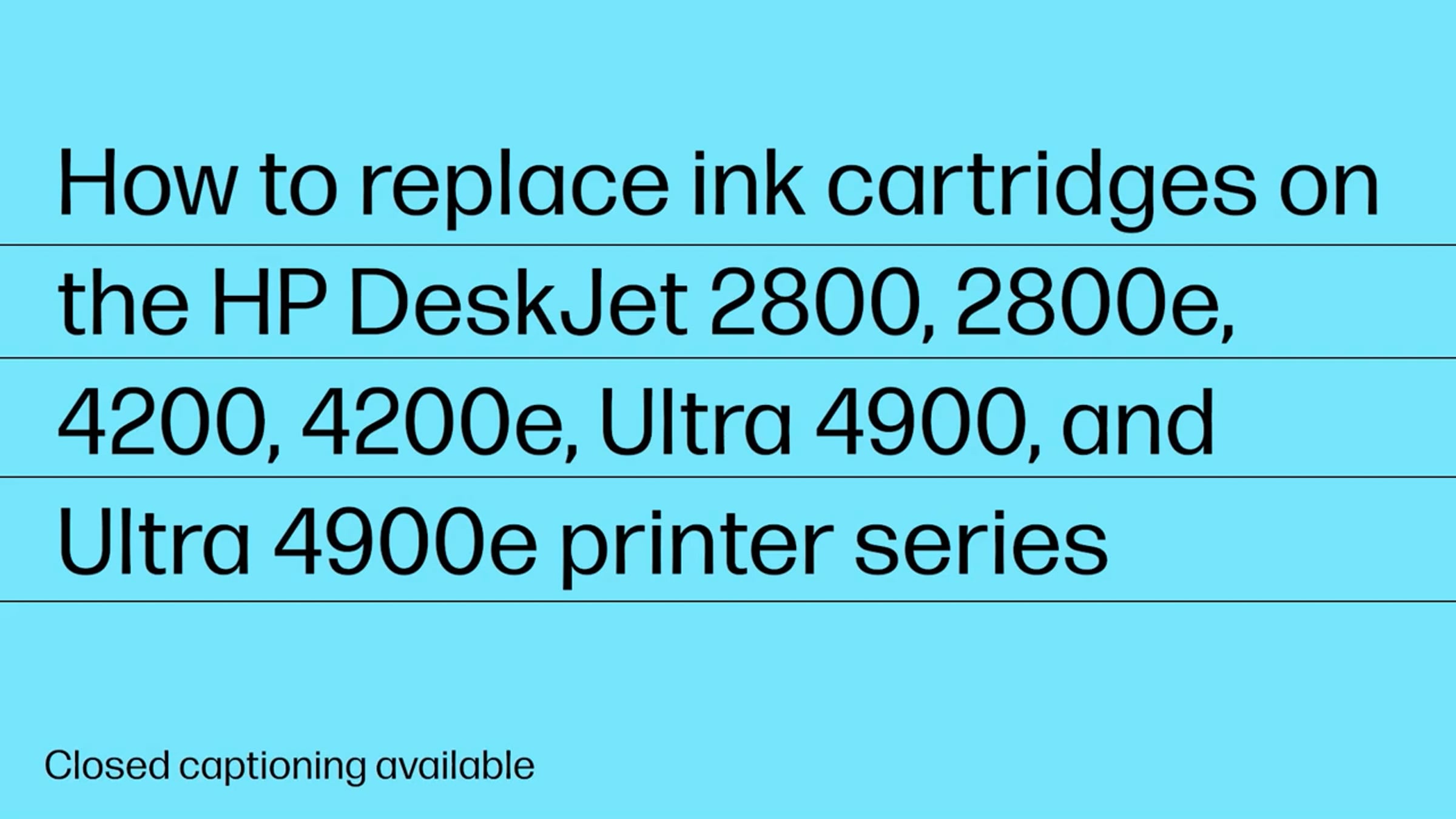 How to replace ink cartridges on HP DeskJet 2800e, 4200e, and Ultra ...
