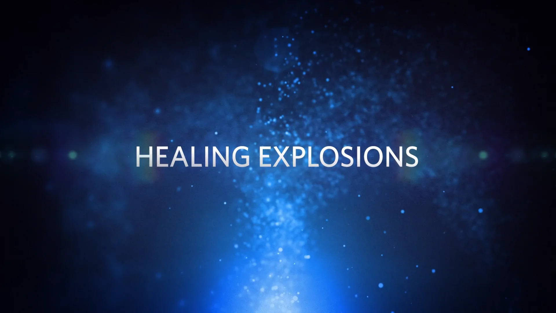 Healing Explosions - TM