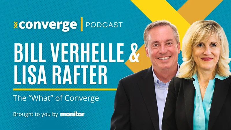 Podcast | The "What" of Converge with Bill Verhelle & Lisa Rafter on Vimeo