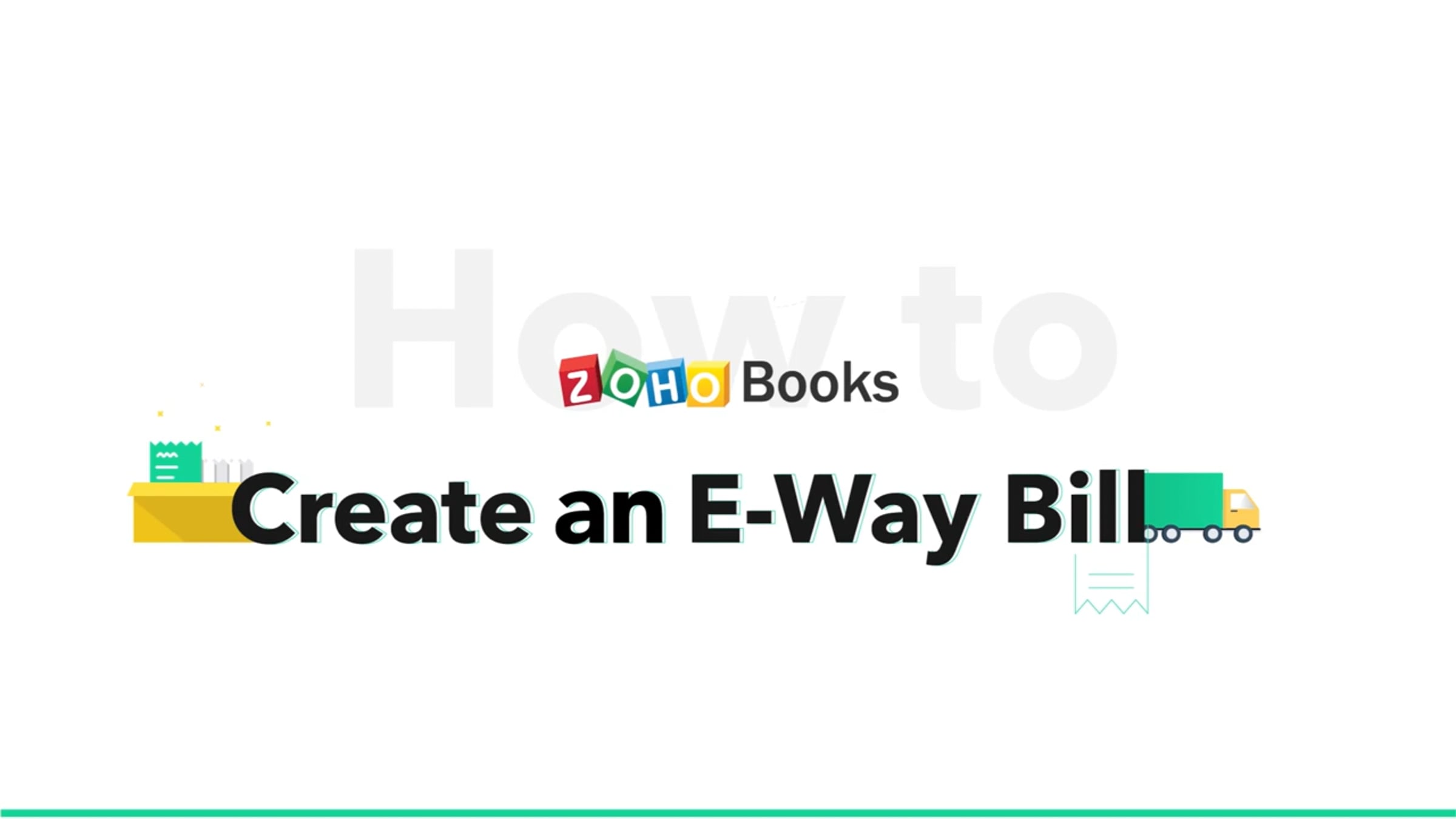 How to Create an E-Way bill from Zoho Books | India GST