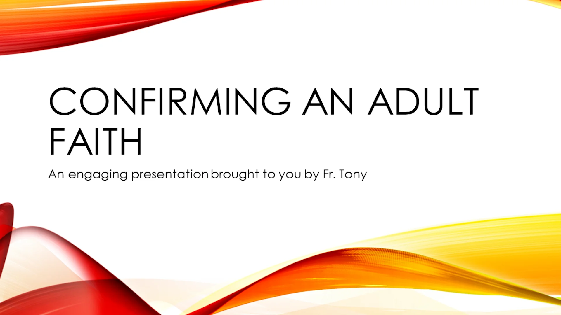 Confirmation Session with Fr. Tony on Vimeo