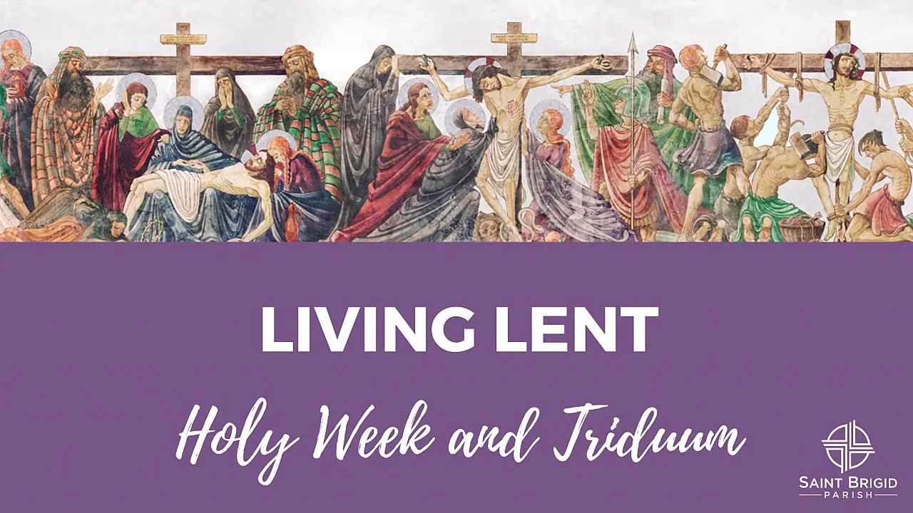 Living Lent - Holy Week and Triduum on Vimeo