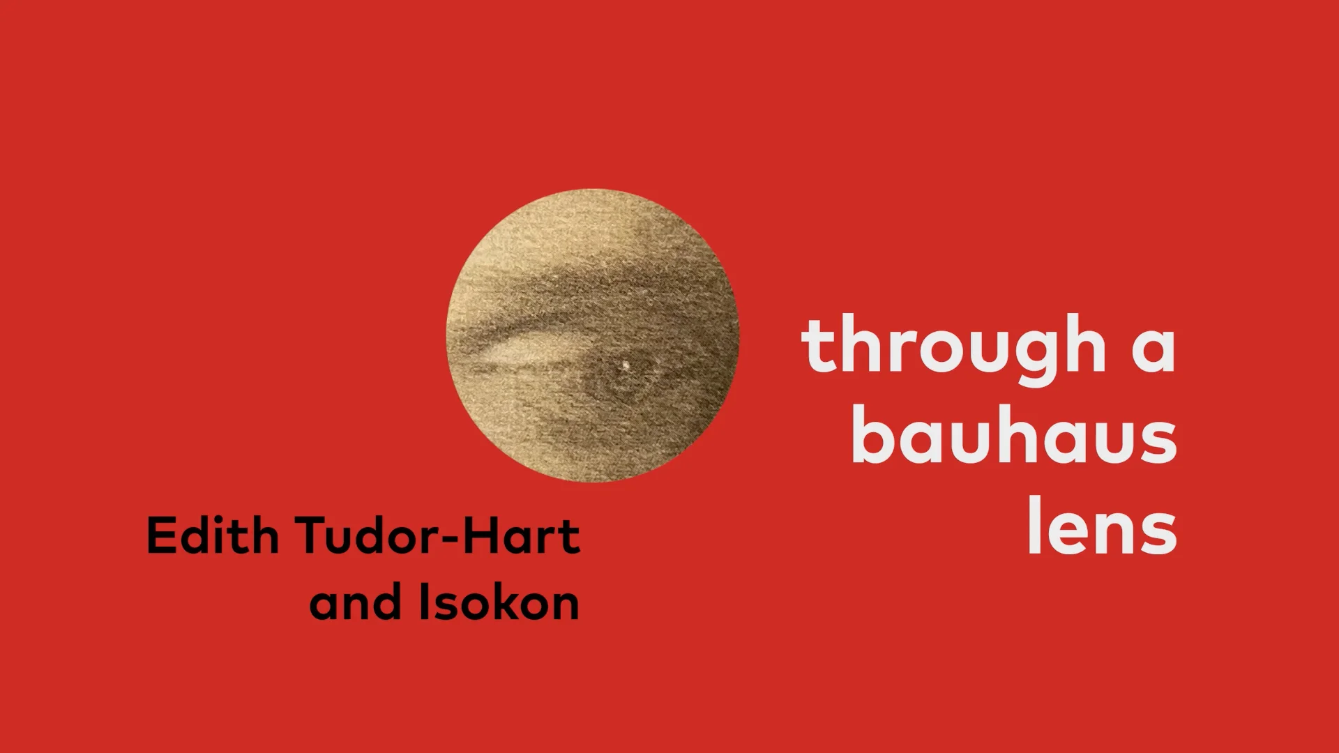 Edith Tudor-Hart and Isokon - Through a Bauhaus Lens on Vimeo