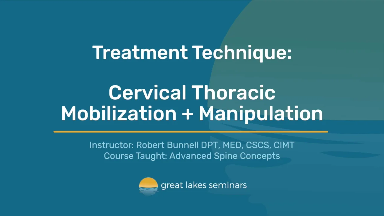 April 2024 Instructor Demo - Cervical Thoracic Mobilization/Manipulation