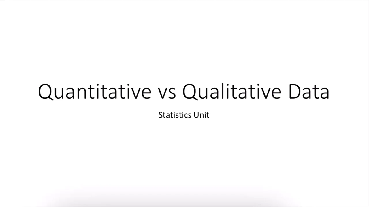 Math 1030 Unit 5 - Quantitative vs Qualitative Data on Vimeo
