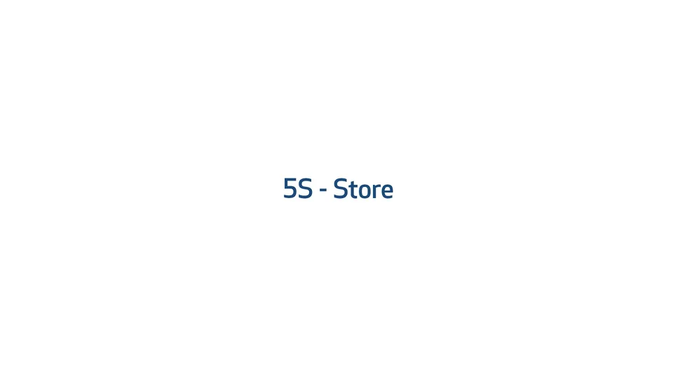 5S - Store
