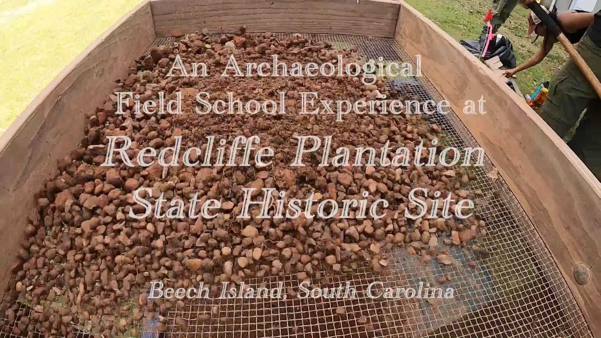 An Archaeological Field School Experience at Redcliffe Plantation State ...