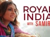 Royal India with Samira (promo + episode_ on Vimeo