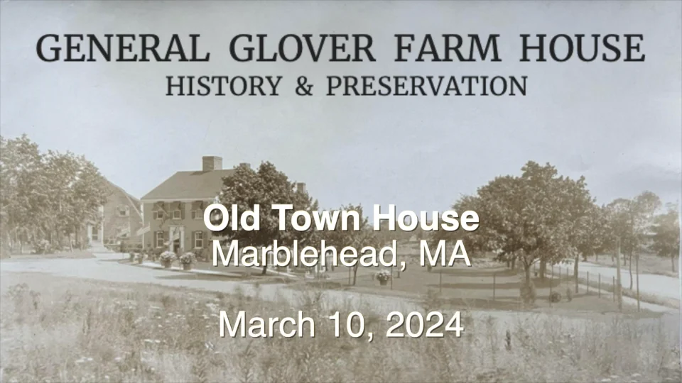 General Glover Farm House Presentation