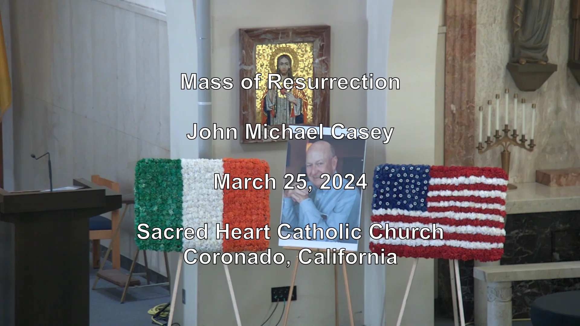 Monday 3/26/2024 John Michael Casey Mass of Resurrection on Vimeo