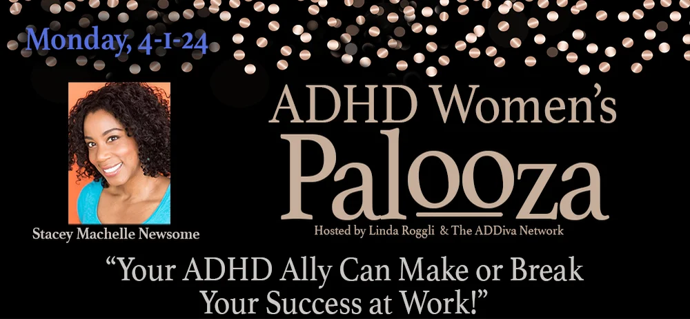 1- Your ADHD Ally Can Make or Break Your Success at Work with Stacey ...