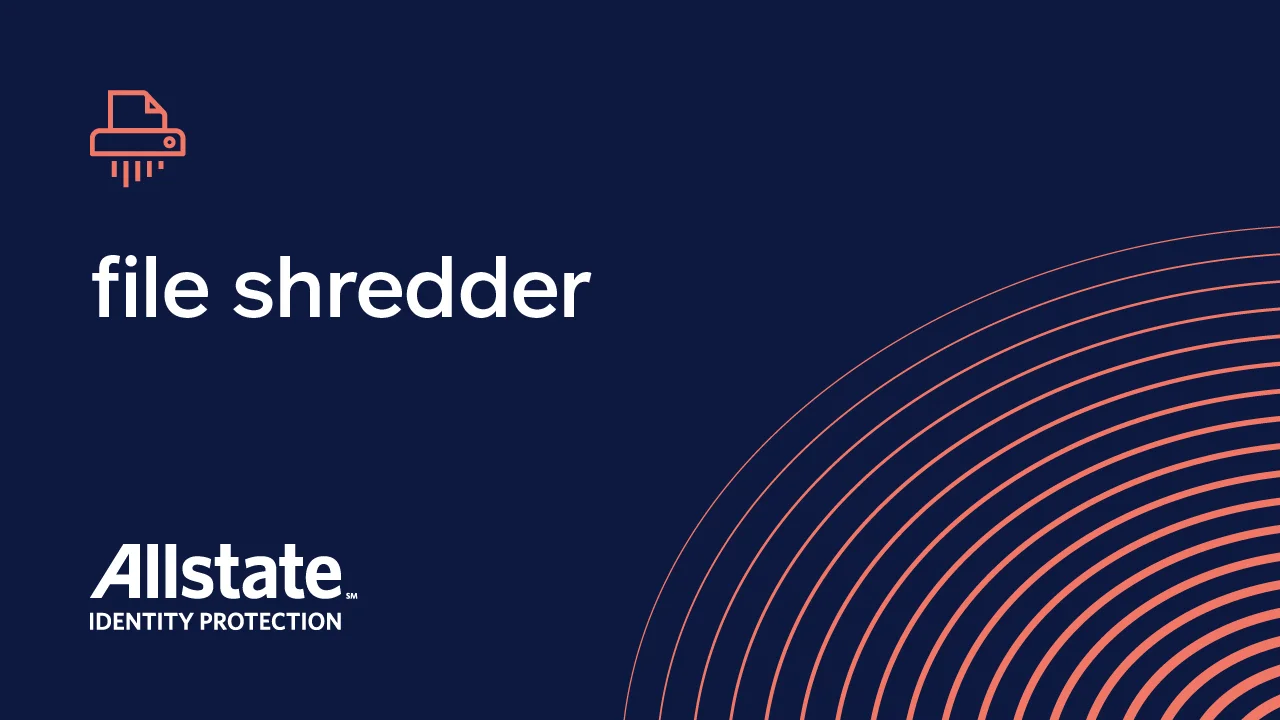 Allstate Identity Protection | Cyber Features: File Shredder
