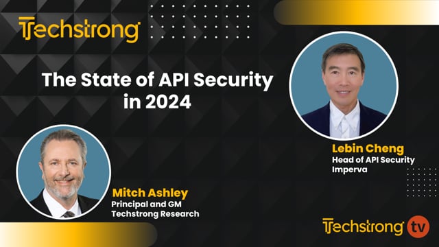 State of API Security 2024 Report with Imperva's Lebin Cheng - Techstrong TV