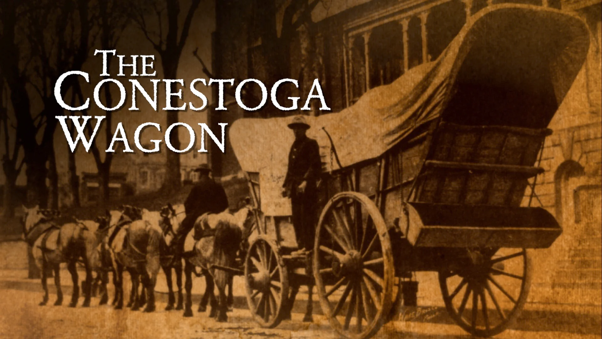 Conestoga Wagon History