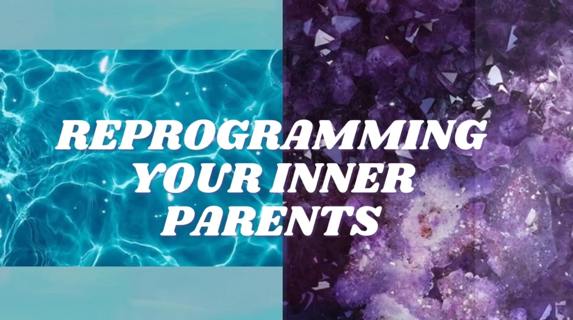 Reprogramming your Inner Parents