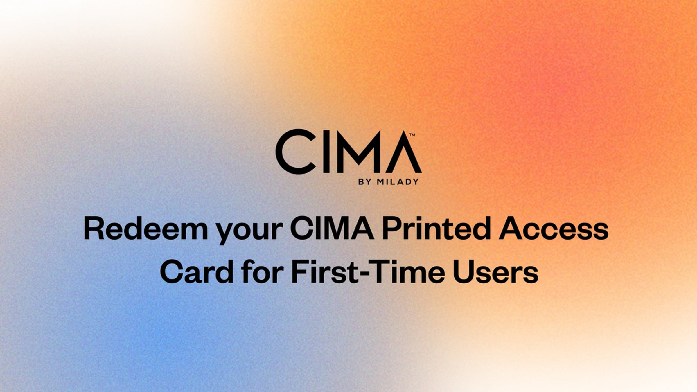Redeem Your CIMA Printed Access Card for First-Time Users
