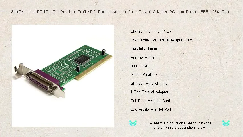 StarTech.com PCI1P_LP 1 Port Low Profile PCI Parallel Adapter Card ...