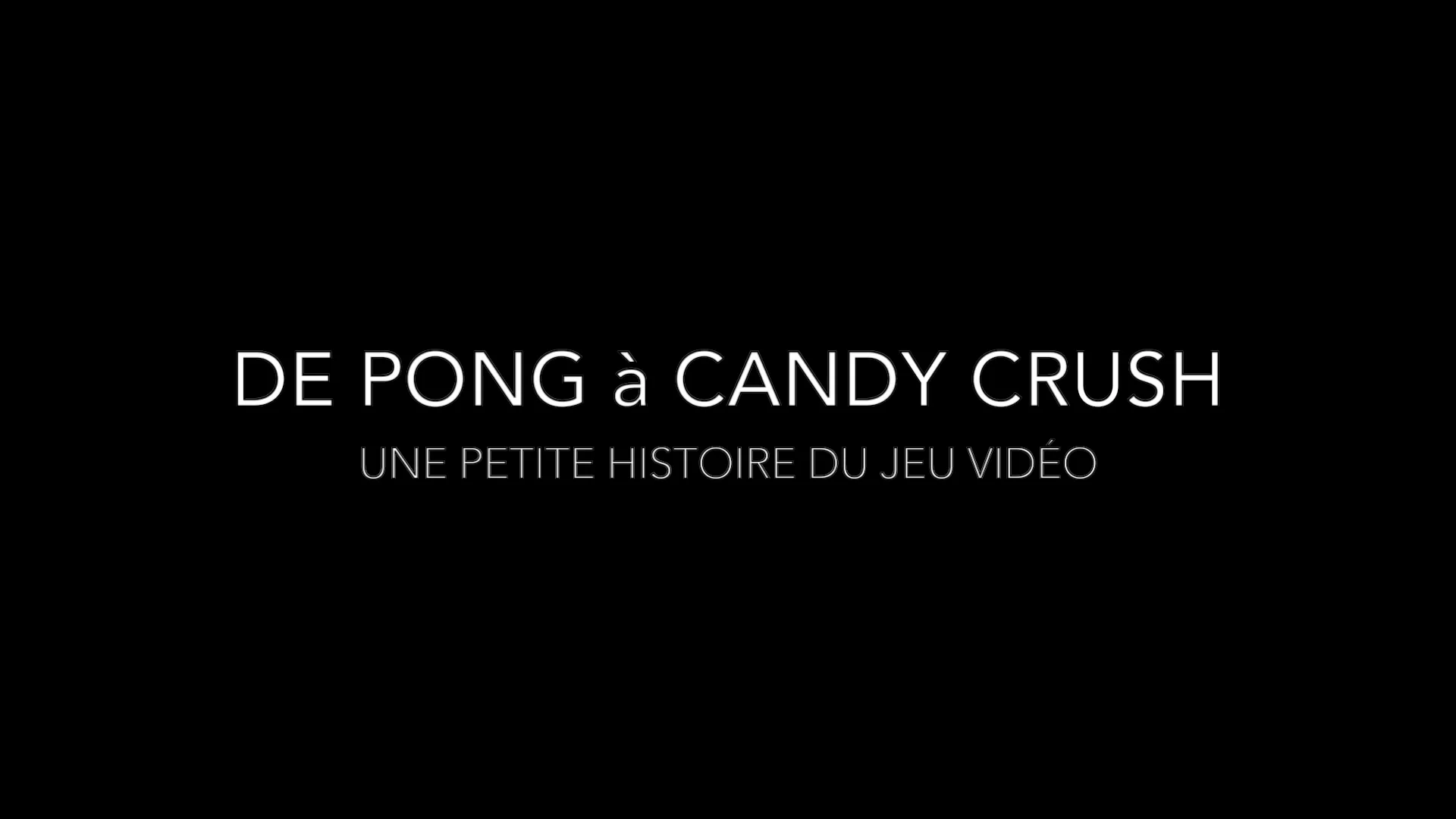 De Pong à Candy Crush, une petite histoire du jeu vidéo on Vimeo