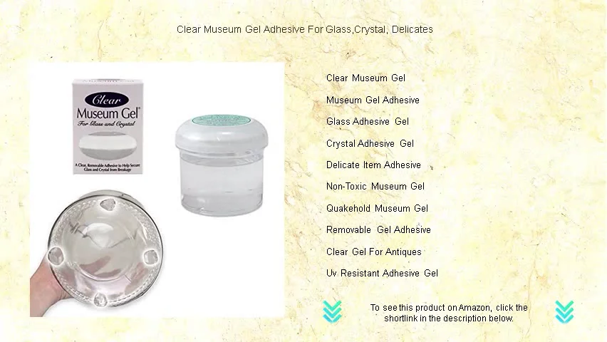 Clear Museum Gel Adhesive For Glass,Crystal, Delicates on Vimeo