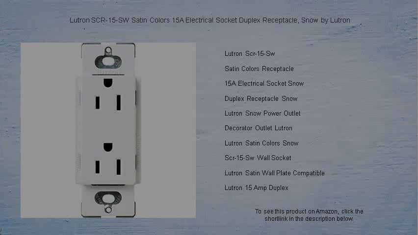 Lutron SCR-15-SW Satin Colors 15A Electrical Socket Duplex Receptacle ...