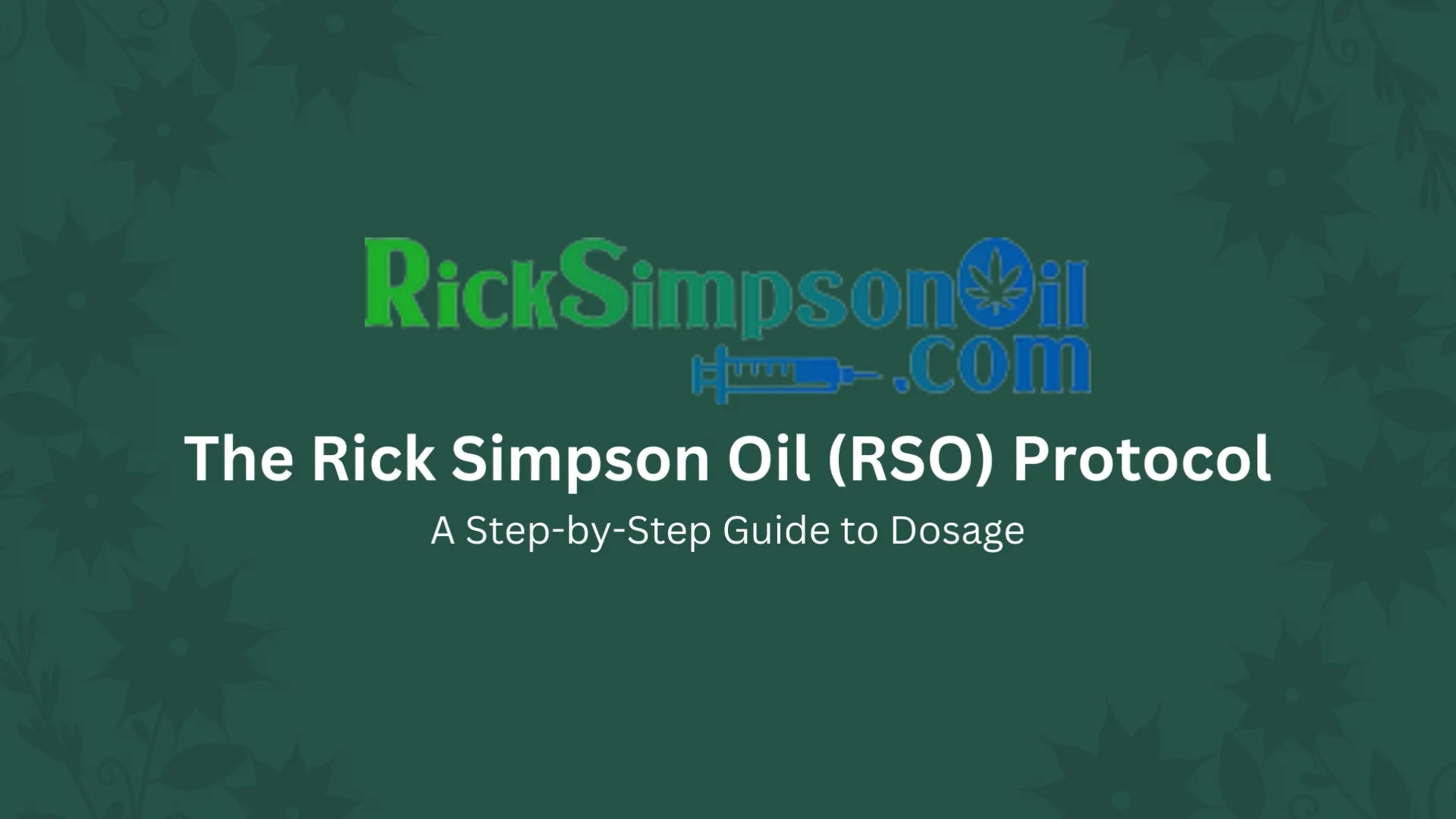 The Rick Simpson Oil (RSO) Protocol - A Step-by-Step Guide to Dosage on Vimeo