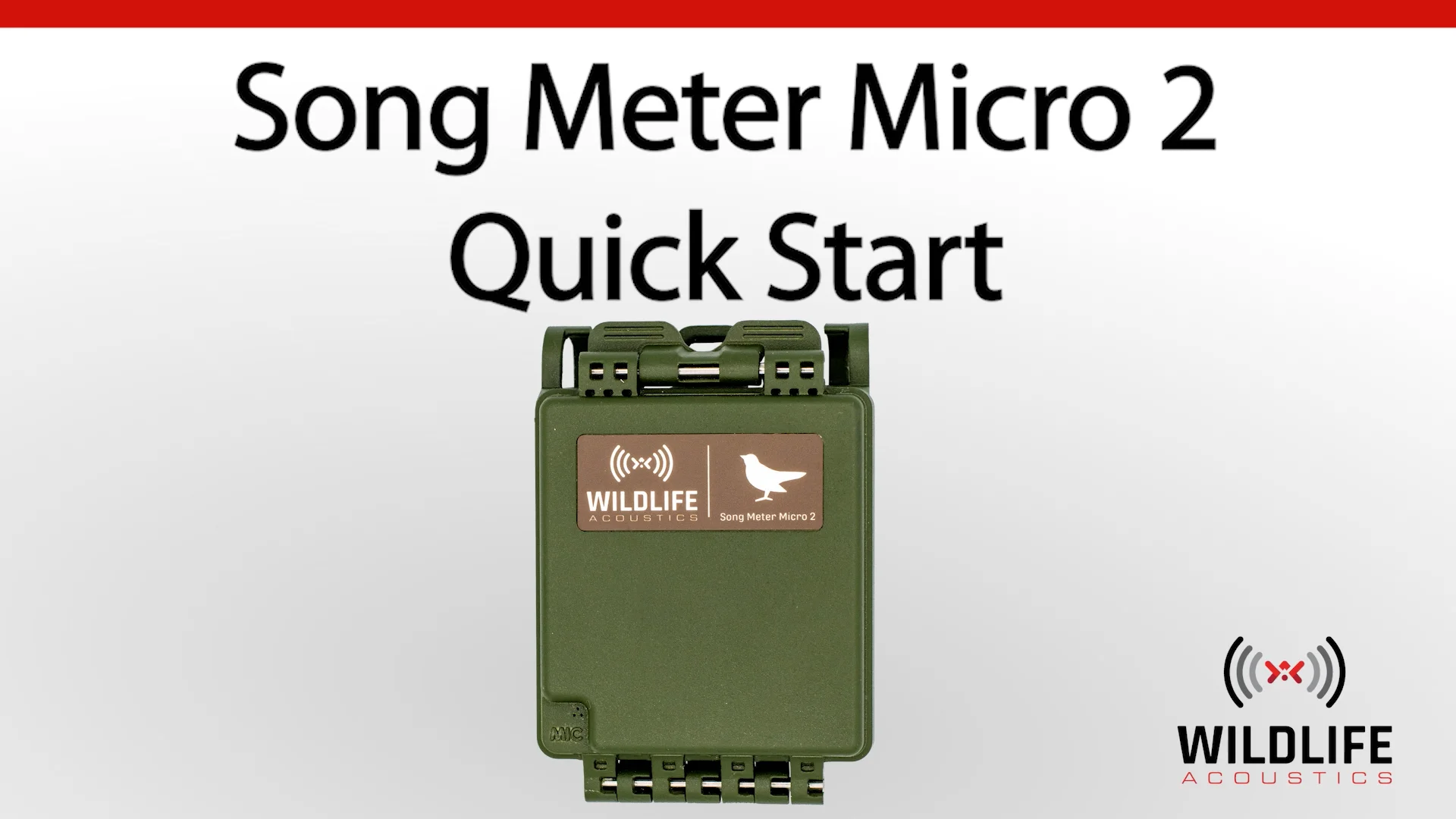 Song Meter Micro 2 Quick Start
