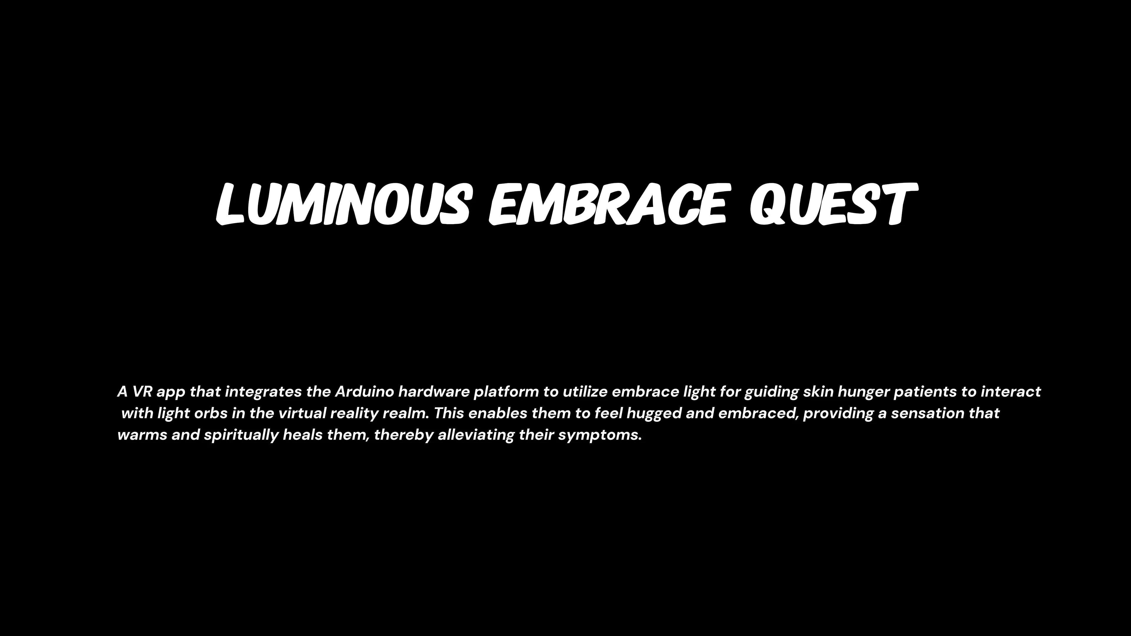 Luminous Embrace Quest on Vimeo