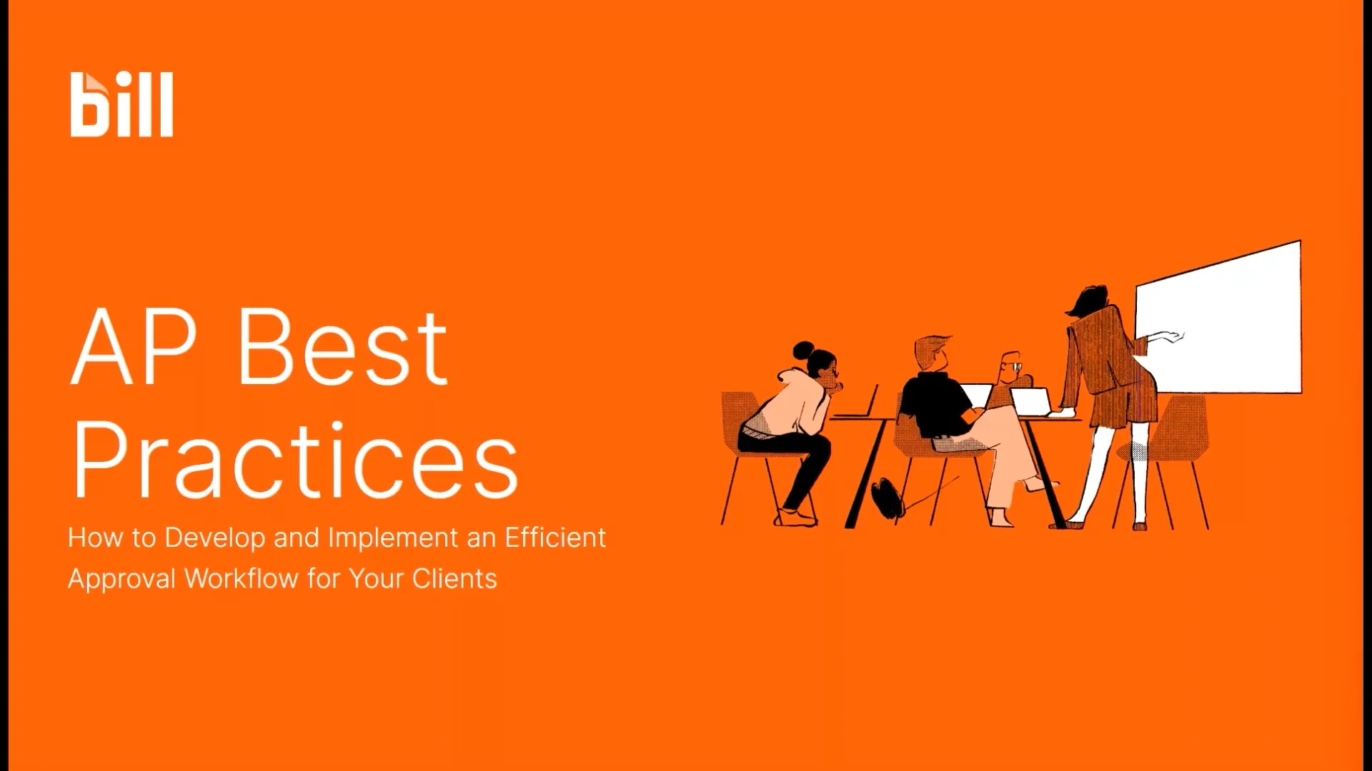 BILL_how_to_develop_and_implement_an_efficient_ap_approval_workflow