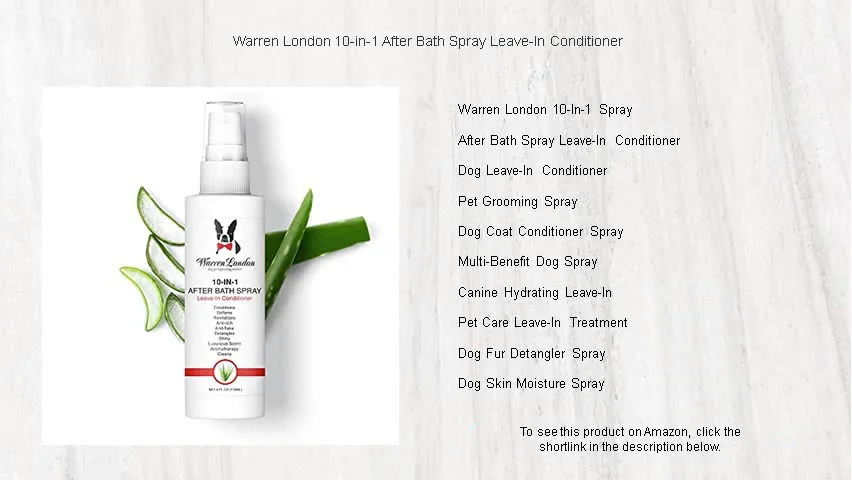 Warren London 10-in-1 After Bath Spray Leave-In Conditioner on Vimeo