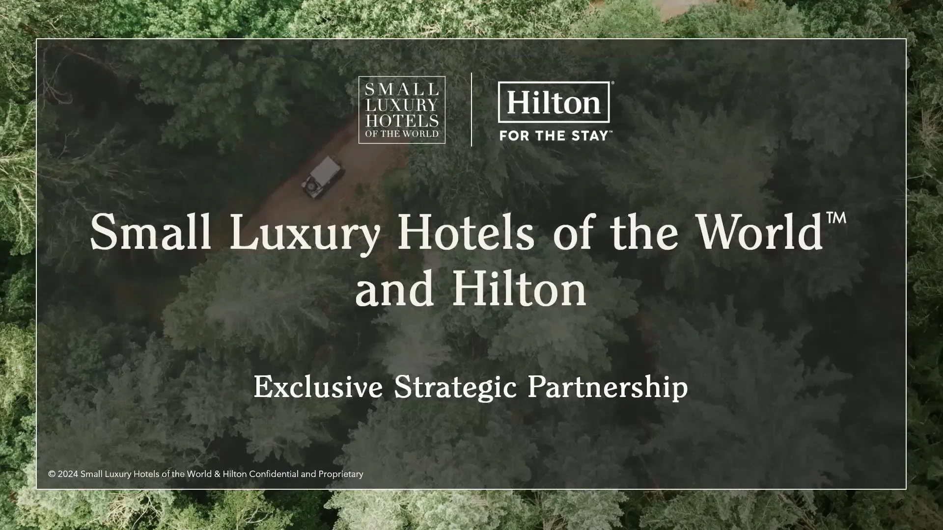 Small Luxury Hotels of the World & Hilton (Exclusive Strategic ...