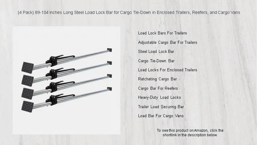 (4 Pack) 89-104 Inches Long Steel Load Lock Bar for Cargo Tie-Down in ...
