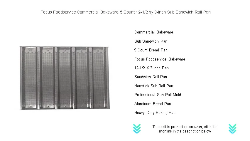 Focus Foodservice Commercial Bakeware 5 Count 12-1/2 by 3-Inch Sub ...