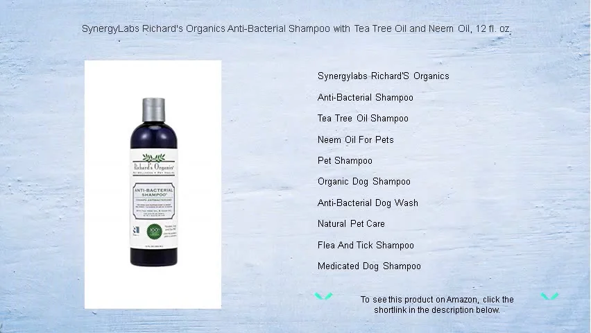 SynergyLabs Richard's Organics Anti-Bacterial Shampoo with Tea Tree Oil ...
