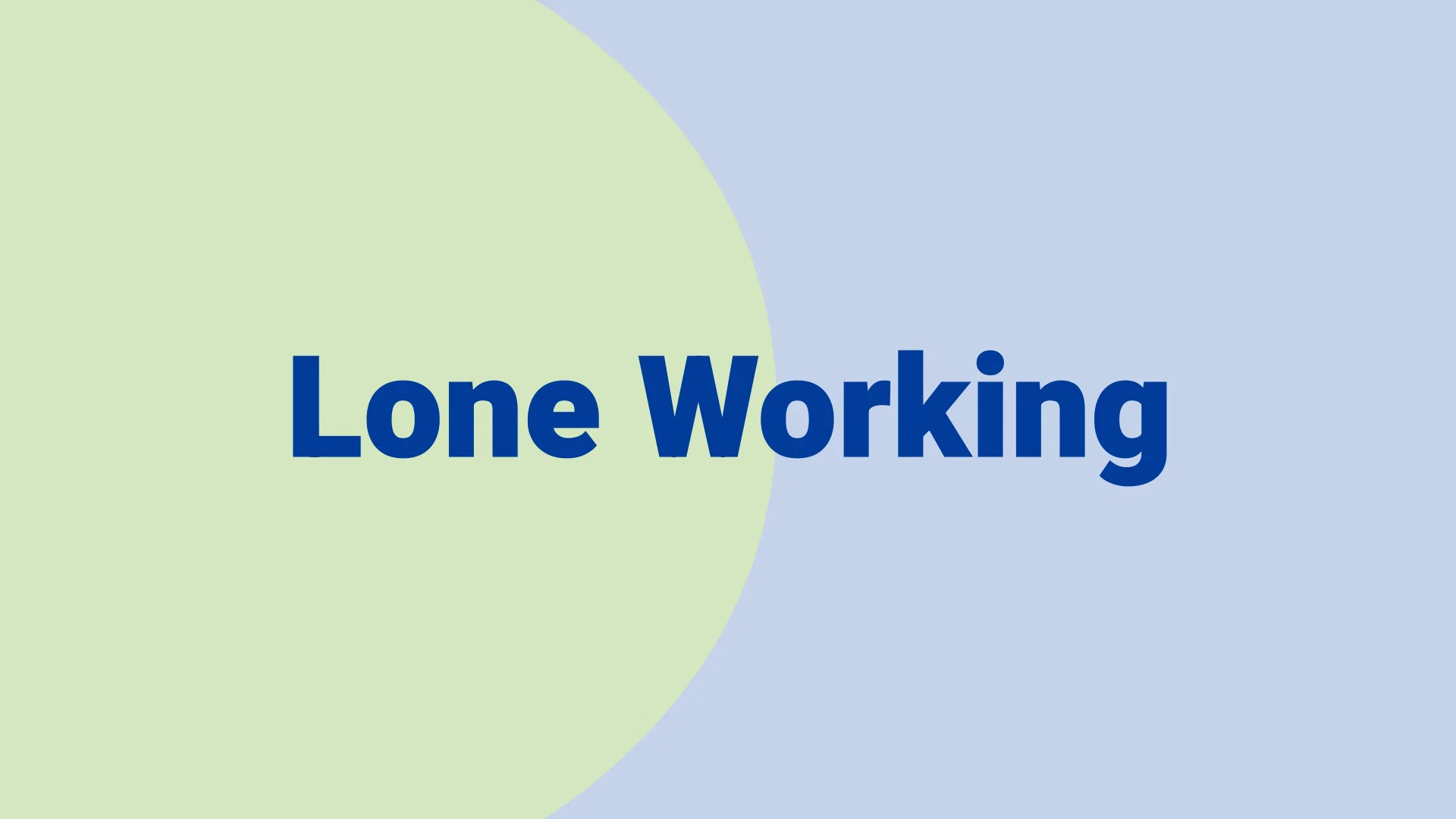 Lone Working