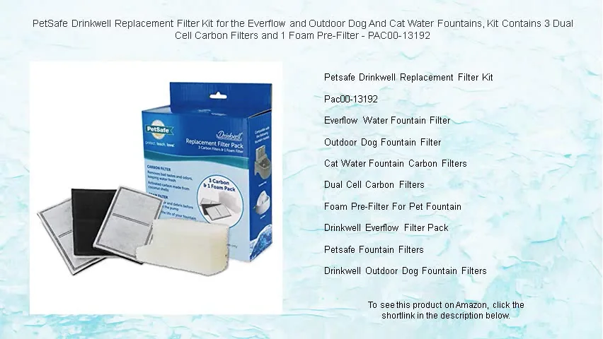 PetSafe Drinkwell Replacement Filter Kit for the Everflow and Outdoor ...