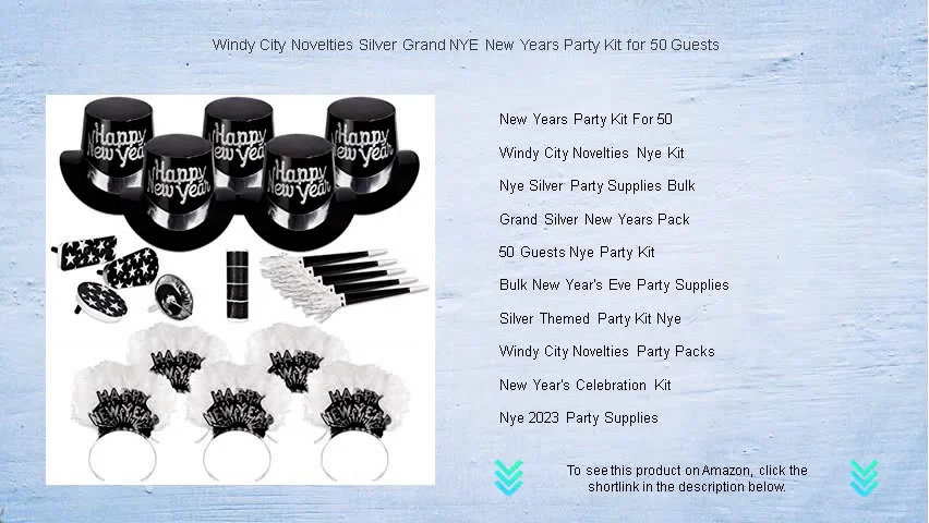 Windy City Novelties Silver Grand NYE New Years Party Kit for 50 Guests